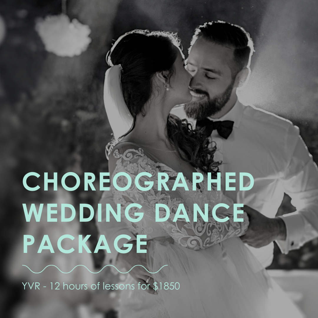 Choreographed Wedding Dance Package (YVR) – Passion and Performance